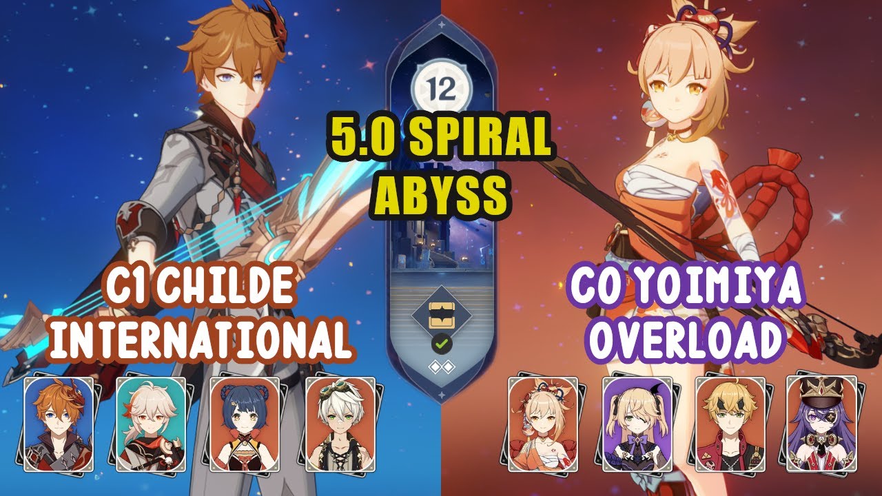 C1 CHILDE INTERNATIONAL & C0 YOIMIYA OVERLOAD | 5.0 Spiral Abyss ...