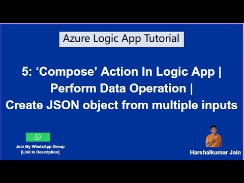 5: Azure Logic App Compose Action | Data Operations In Logic App | Azure Logic App Tutorial ...