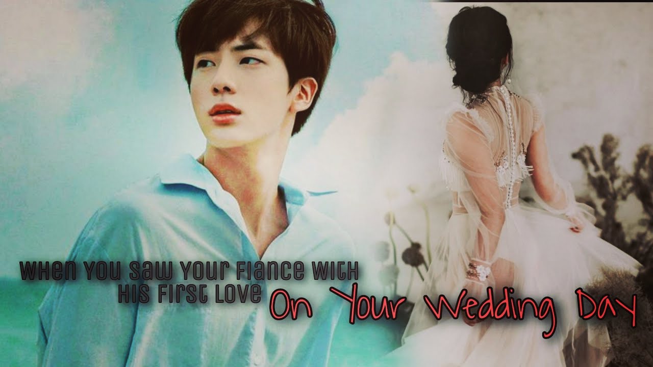 When You Saw Your Fiance with His First Love On Your Wedding Day - YouTube