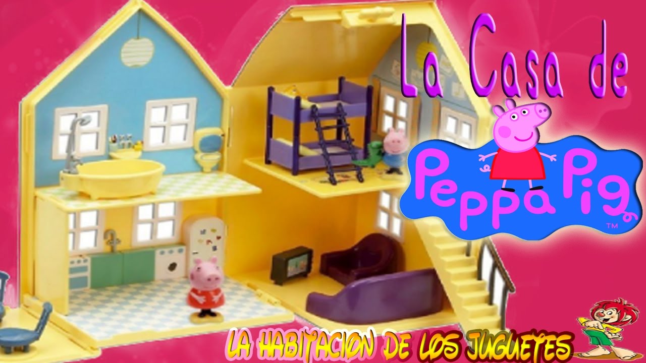 LA CASA DE PEPPA PIG, PEPPA PIG HOUSE´S - YouTube