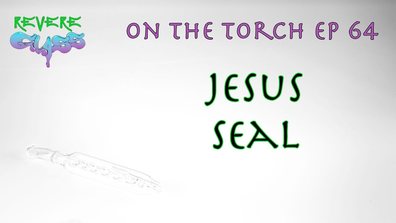 Jesus Seal Rig Creation || REVERE GLASS || - YouTube