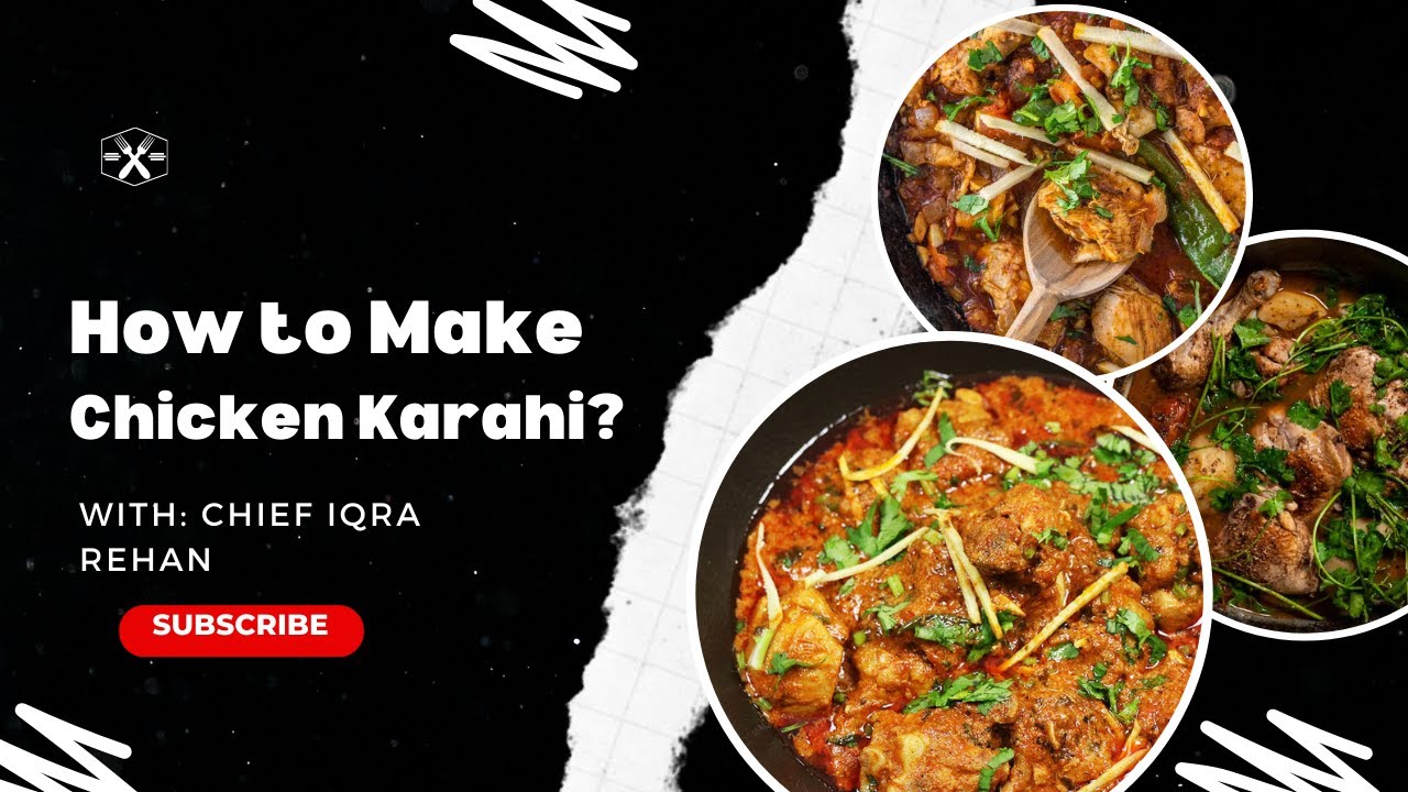 How to make chicken Karahi? |Easy recipe by Chef Iqra| |#support ...