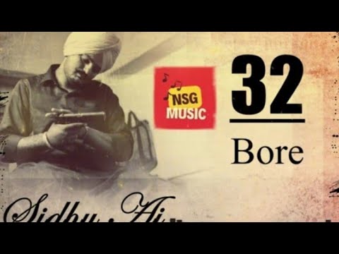 32 bore song|sidhu moose wala official|full song HD(1080) layrics ...