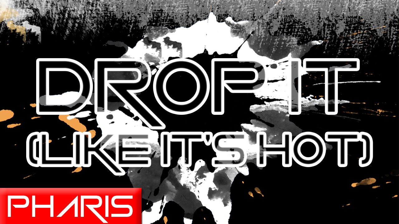 Drop It (Like It's Hot) - Preview - iTunes/Spotify - YouTube