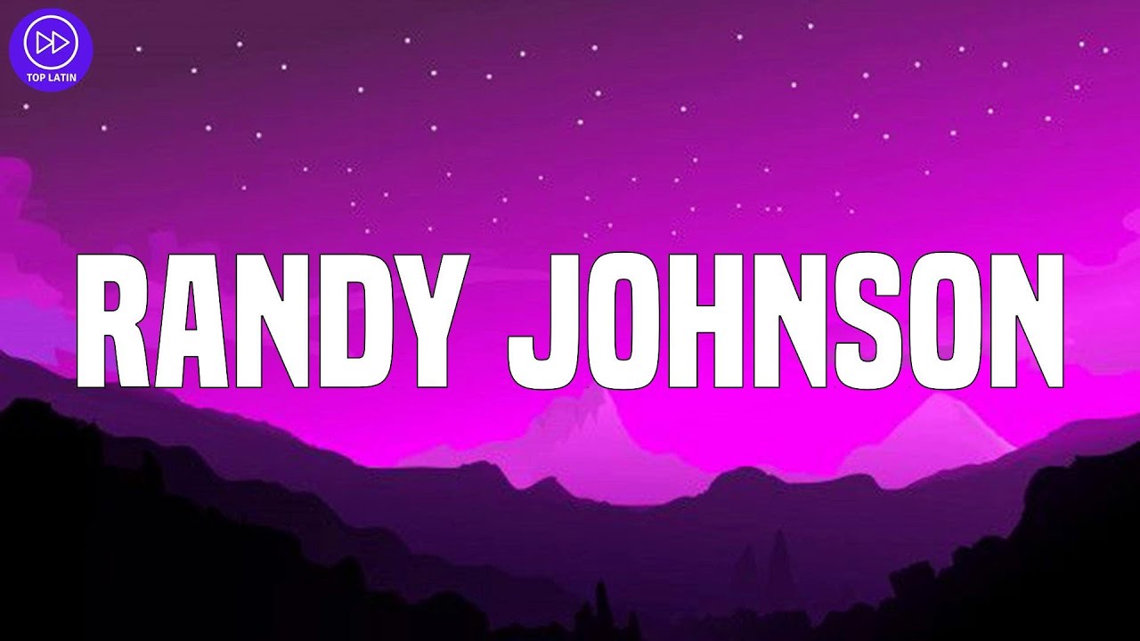 Amarion - Randy Johnson (Letra/Lyrics) - YouTube