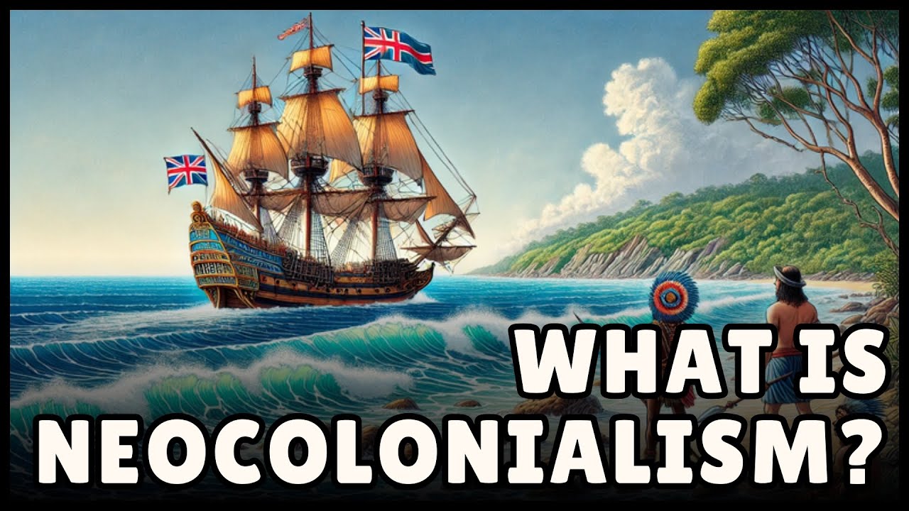 Neocolonialism: Definition & Examples (Easy Explanation) - YouTube