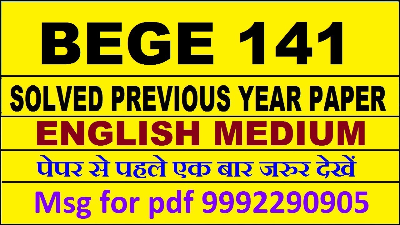 BEGE 141 previous year solve paper | BEGE 141 important questions ...