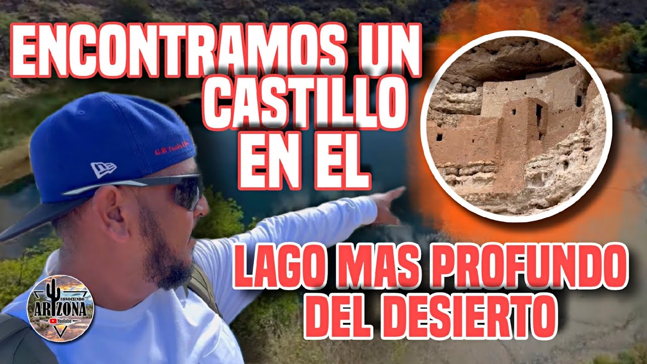 Volvimos Al Lago Mas Profundo Del Desierto De Arizona A Conocer El ...