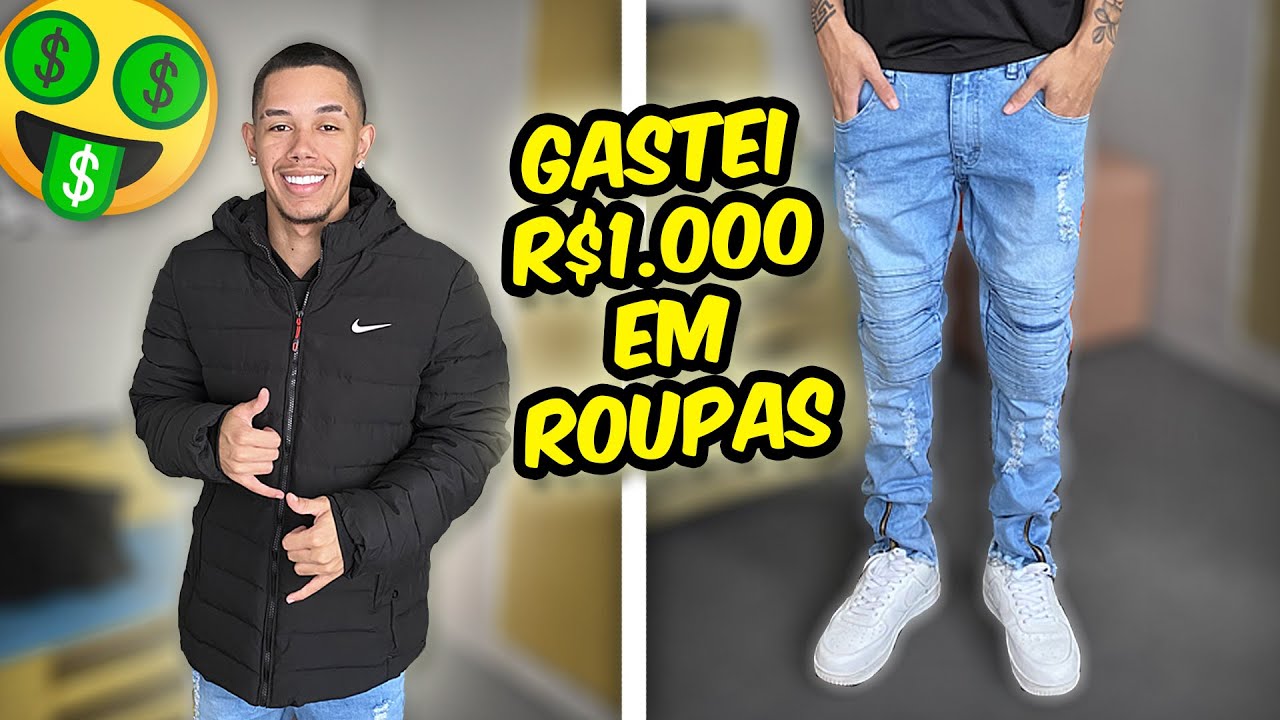 COMPREI R 1 000 REAIS EM ROUPA YouTube comprei-r-1-000-reais-em-roupa-youtube