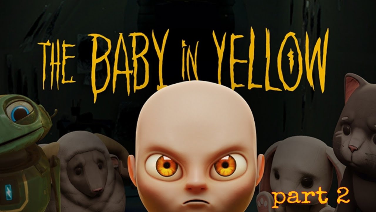 The Baby in Yellow - part 2, Act 1, Night 2, - #mobile#gameplay # ...