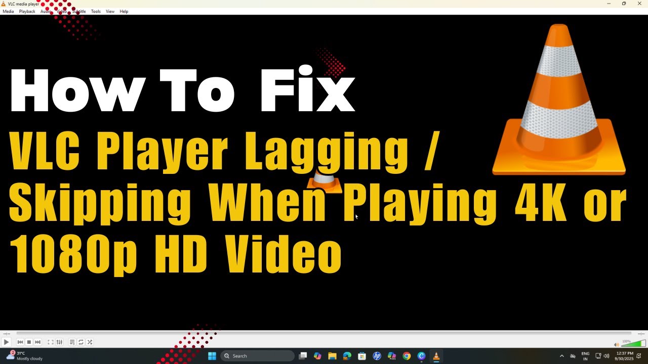 Fix VLC Player Lagging / Skipping When Playing 4K or 1080p HD Video ...