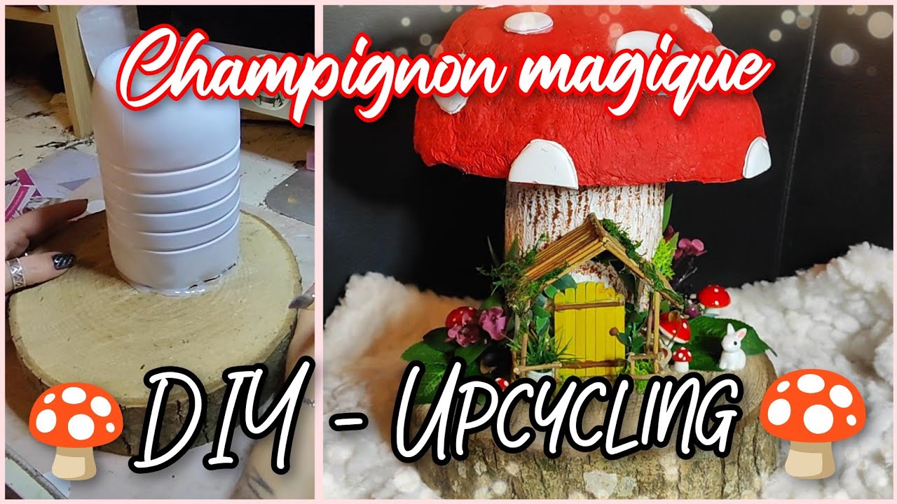 Champignon magique 🍄 | DIY/Upcycling - YouTube