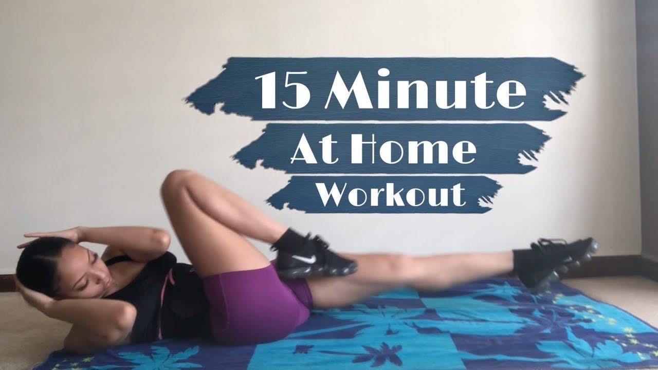 15 Minute at Home Workout | NO EQUIPMENT - YouTube