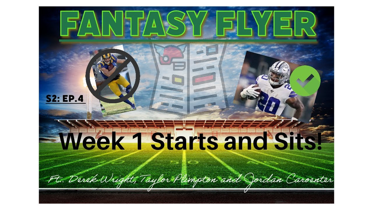 Fantasy Flyer Szn 2, Ep. 4- Week 1 Start/Sits! - YouTube