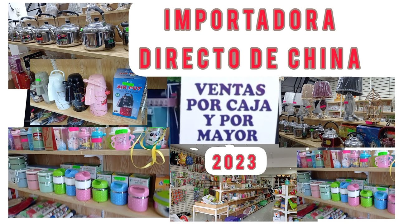 IMPORTADORA DIRECTO DE CHINA VENTAS POR CAJA !! - YouTube