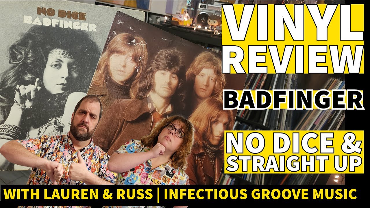 Vinyl Review - Badfinger - No Dice and Straight Up - Original Pressings ...