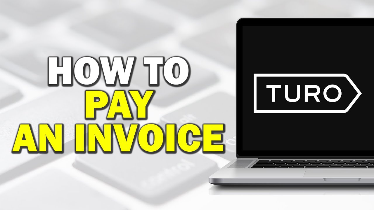 How To Pay an Invoice On Turo (Quick Tutorial) - YouTube