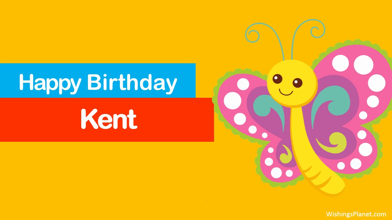 Happy Birthday to Kent - YouTube