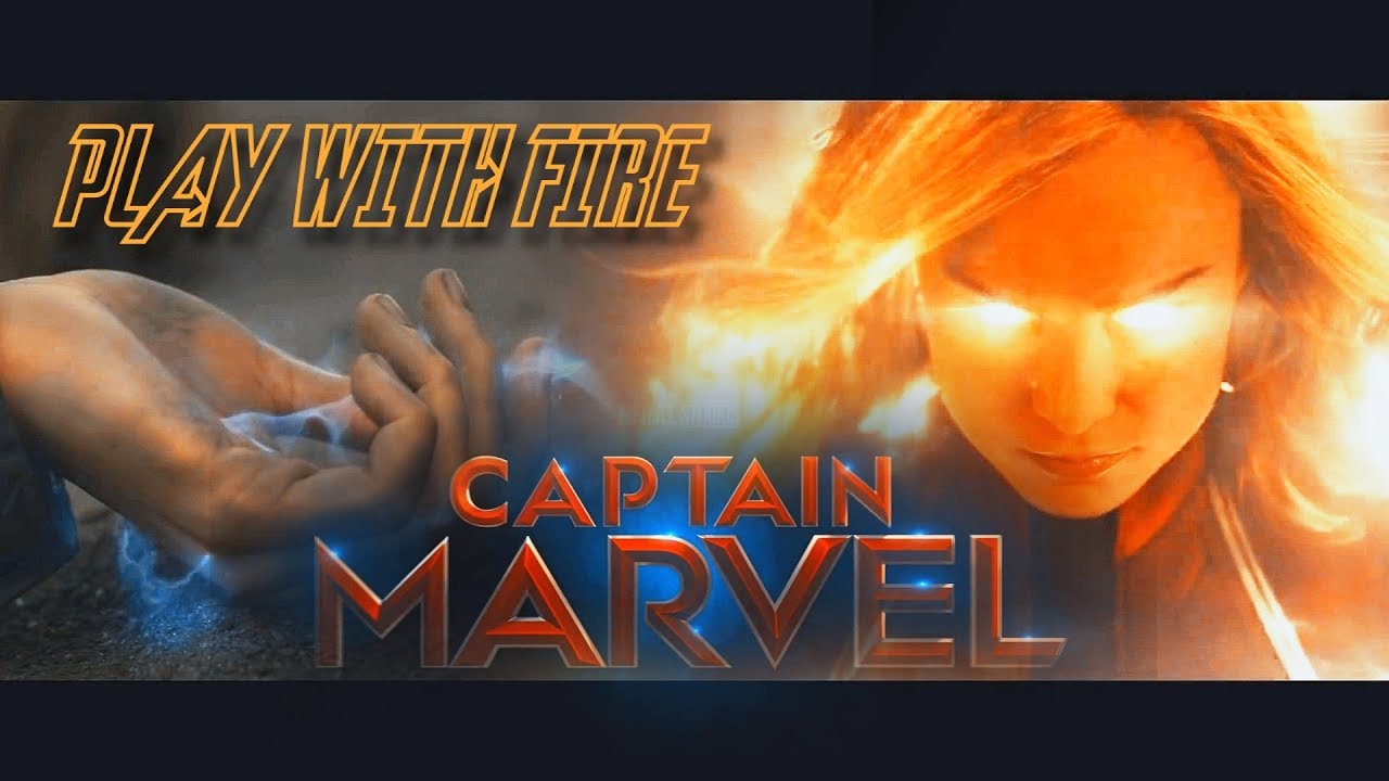 Captain Marvel | Play with fire - YouTube