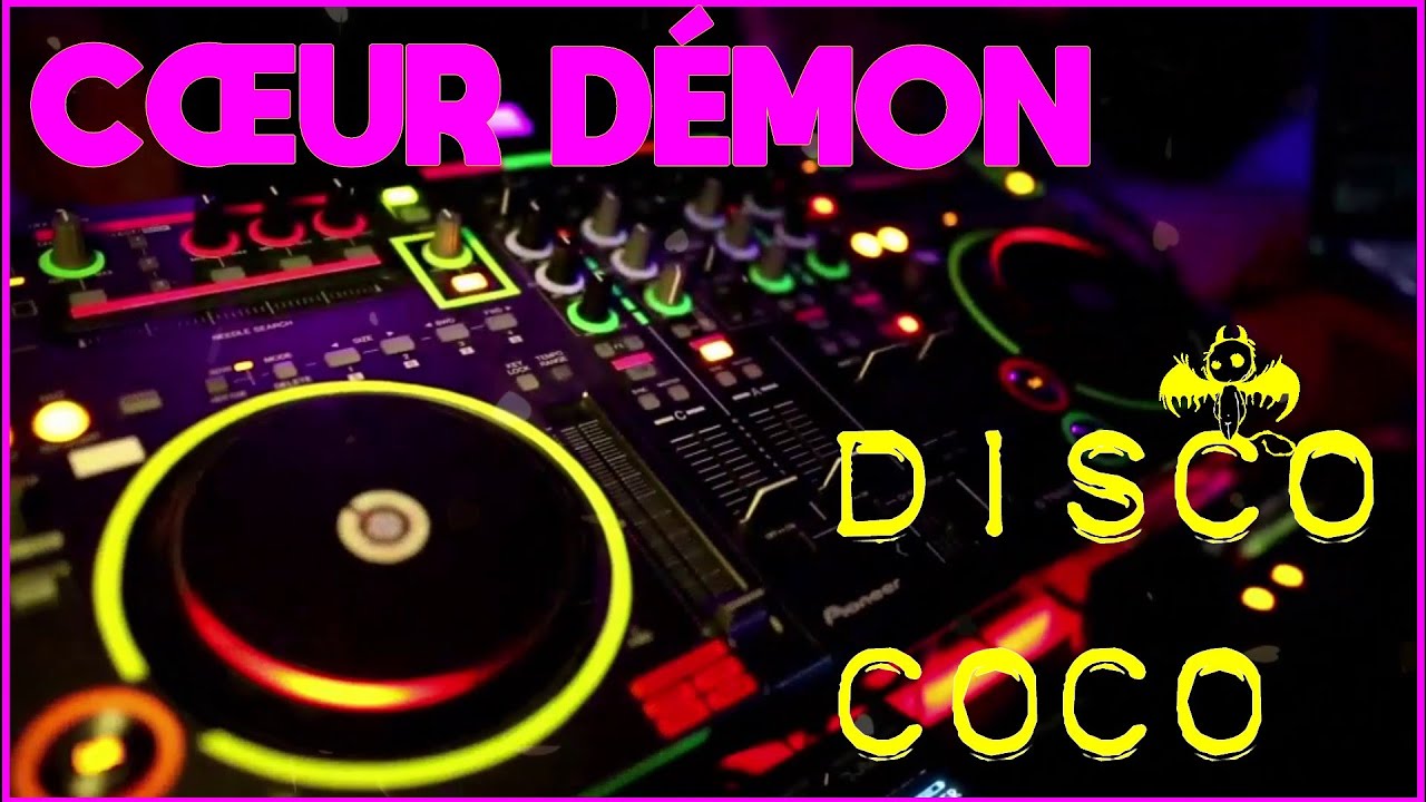 C'est quoi le Disco? : Disco CoCo - CŒUR DÉMON - YouTube