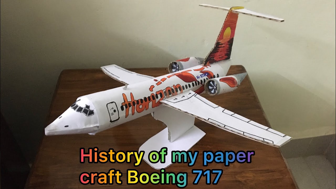 History of my Papercraft Boeing 717. - YouTube