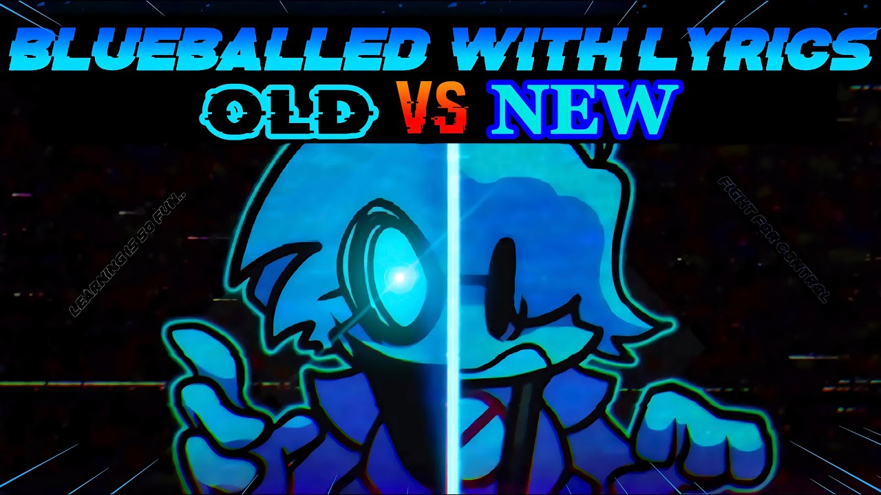 BlueBalled WITH LYRICS: Old Vs New | FNF Learning With Pibby - YouTube