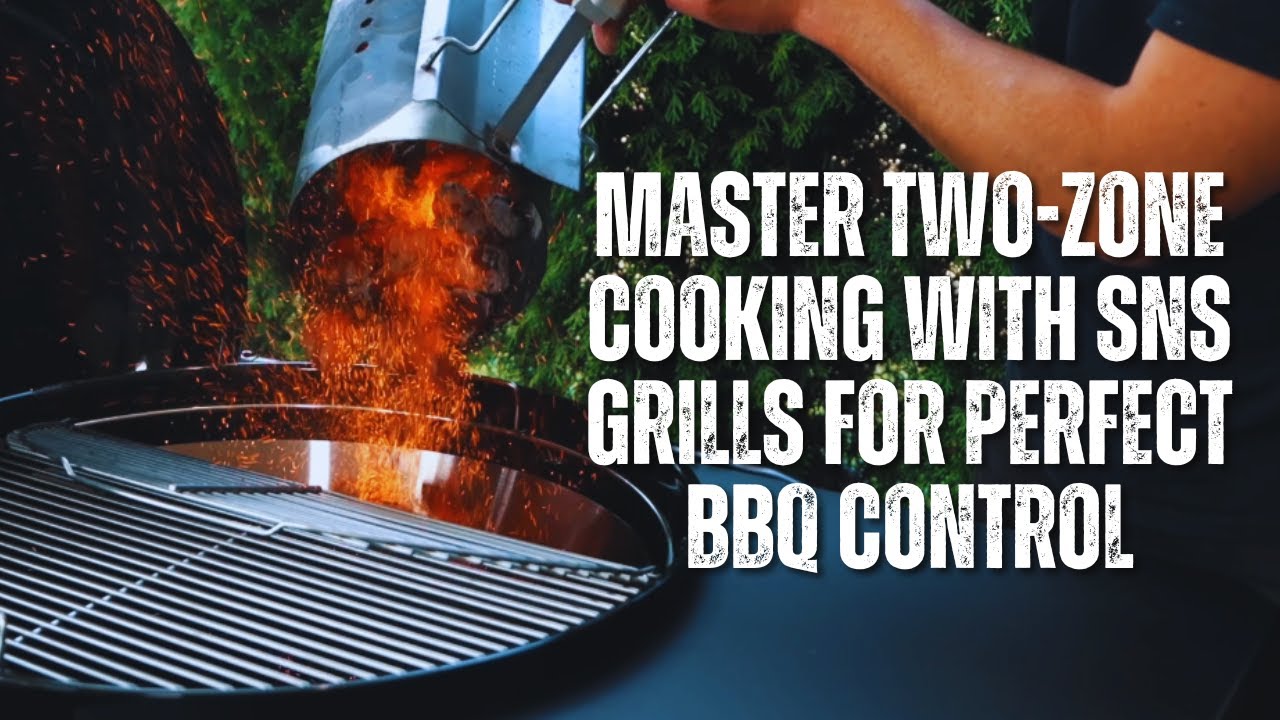 Master Two-Zone Cooking with SNS Grills for Perfect BBQ Control! - YouTube