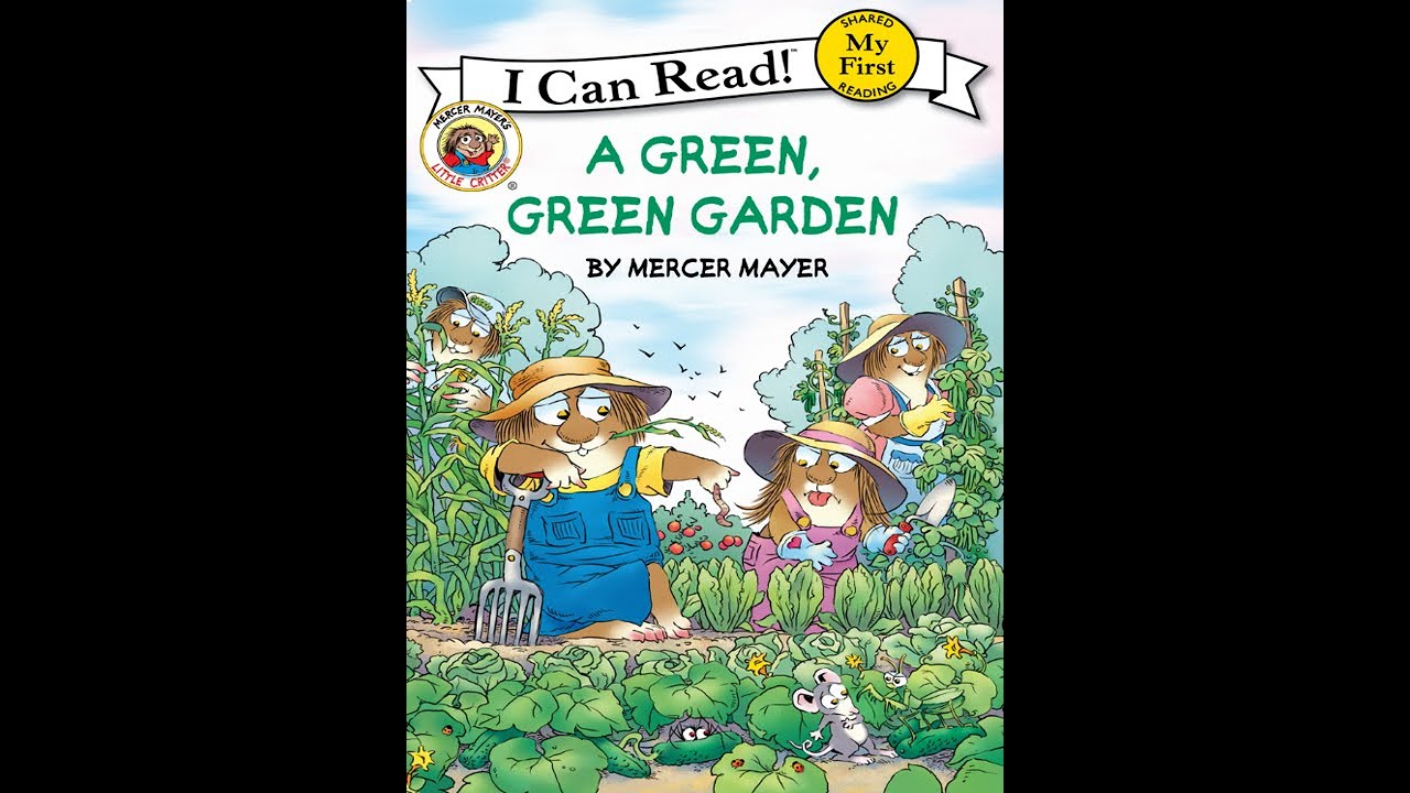 Little Critter: A Green, Green Garden - Kids Read Aloud Audiobook - YouTube