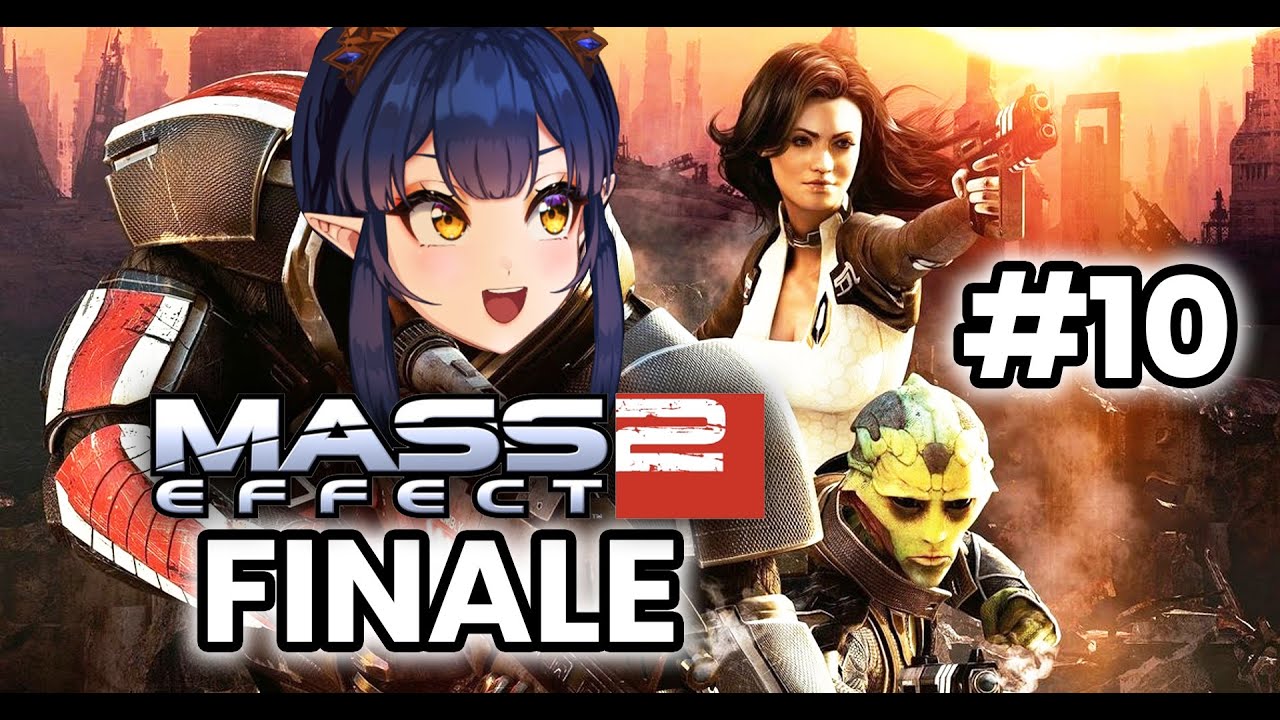 Mass Effect 2 Part 10 Finale Youtube 0923