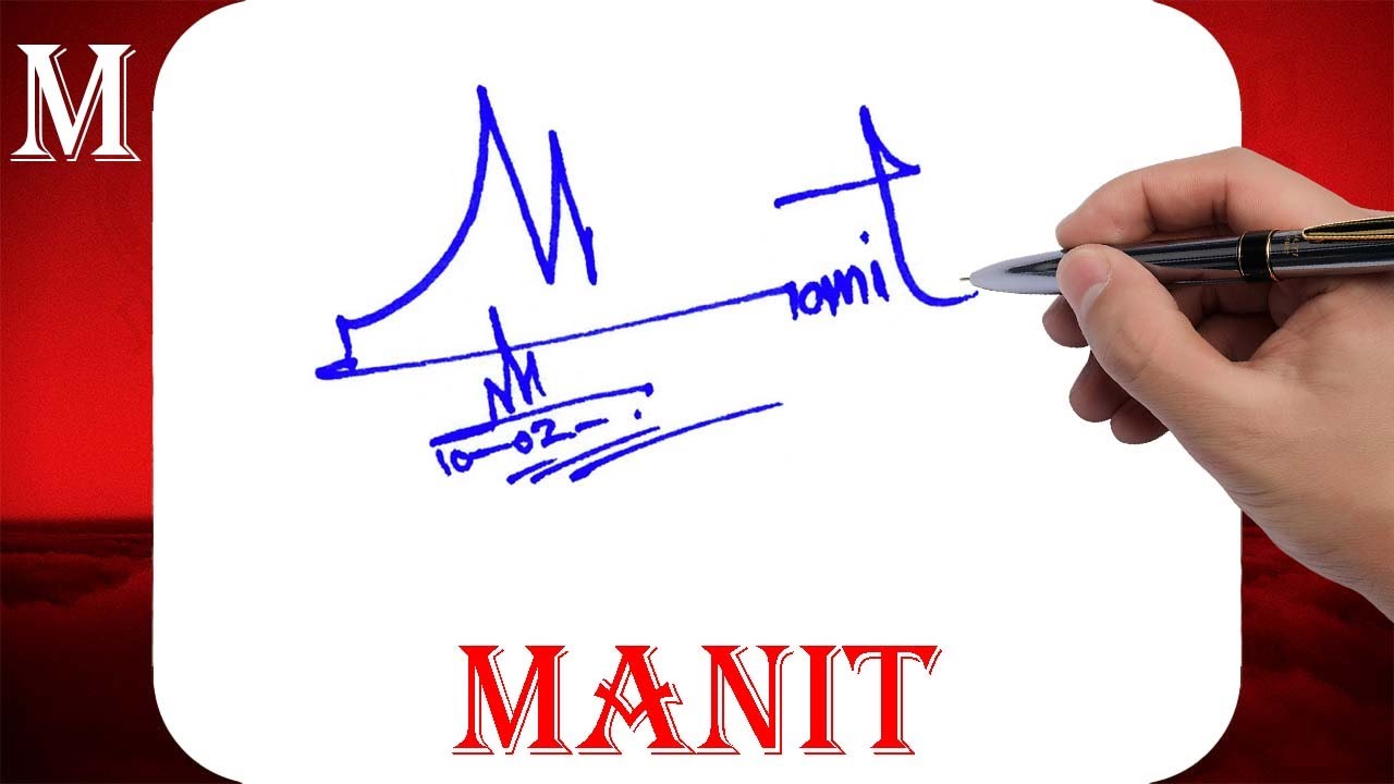 Manit Name Signature Style - M Signature Style - Signature Style of My ...