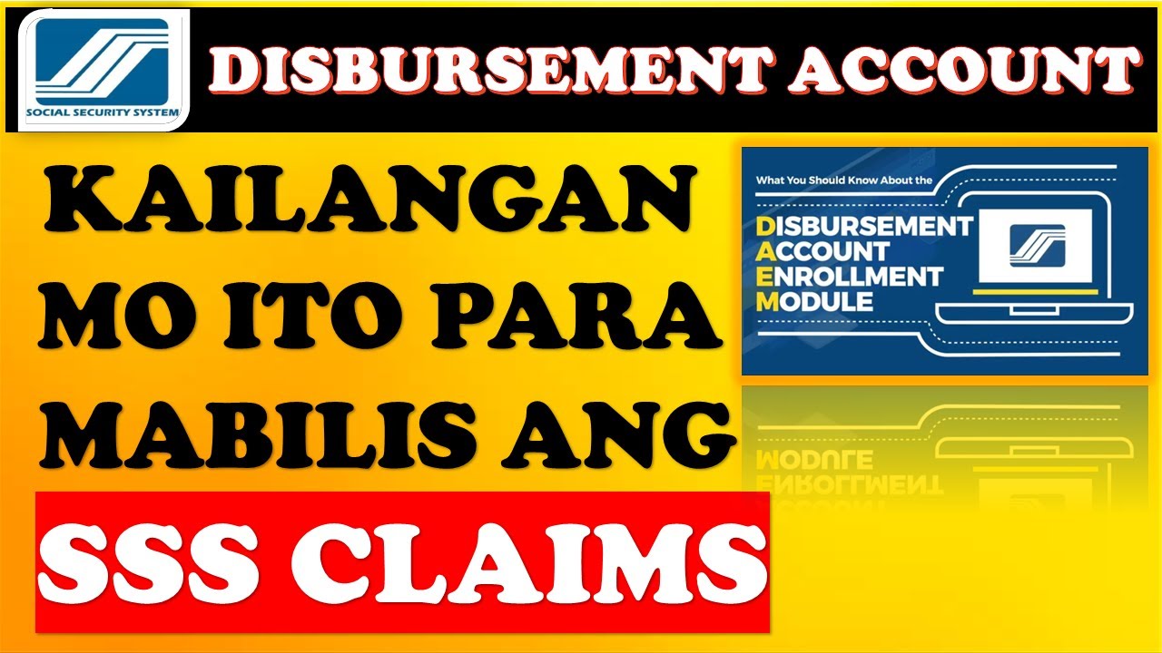 🔴 HOW TO ENROLL TO A DISBURSEMENT ACCOUNT FOR YOUR SSS BENEFITS CLAIMS ...