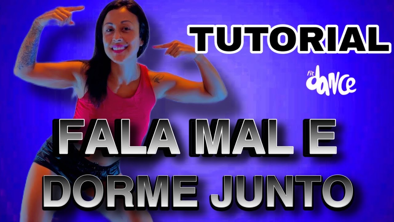 📣 TUTORIAL ‼️ FALA MAL E DORME JUNTO - Mano Walter, Mari Fernandez | FitDance (Coreografia ...