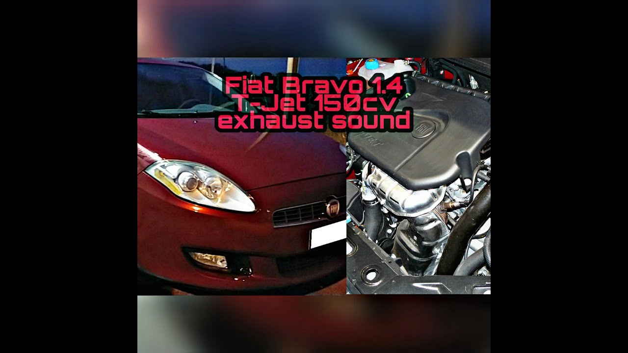 Fiat Bravo Sport(2007) 1.4 T-Jet 150 cv startup and exhaust sound - YouTube