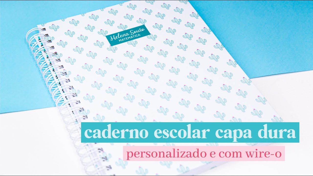 CADERNO ESCOLAR capa dura personalizado e wire-o - YouTube