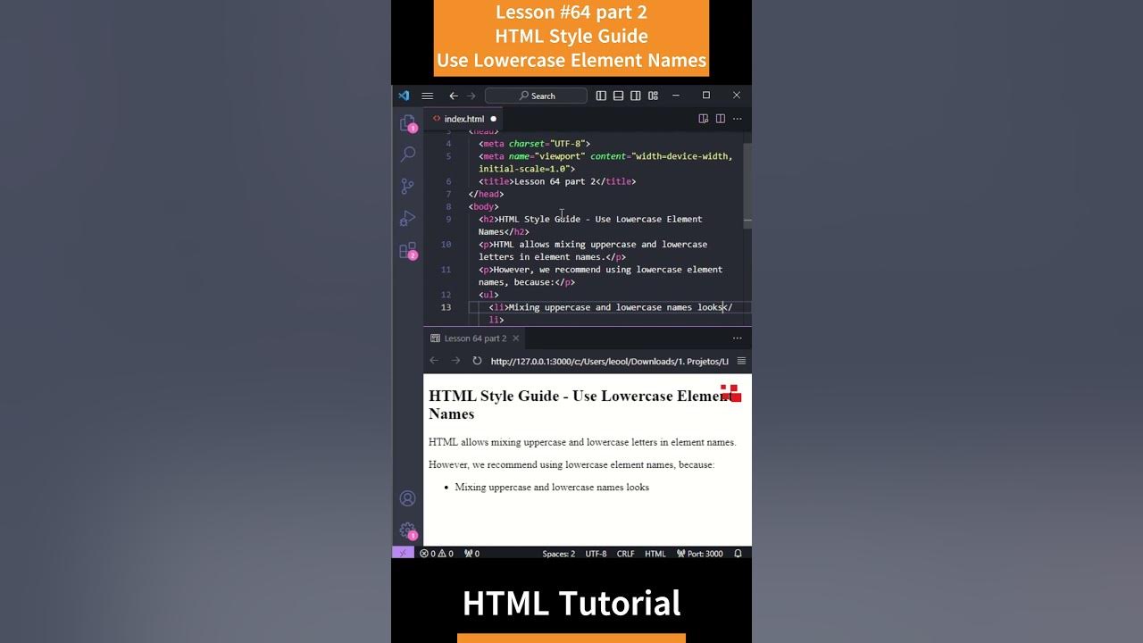 HTML Tutorial - Lesson 64: HTML Style Guide - Use Lowercase Element Names Part 2 #shorts #html ...