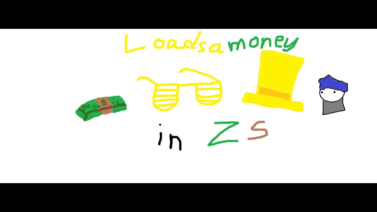 loadsamoney in ZS - YouTube