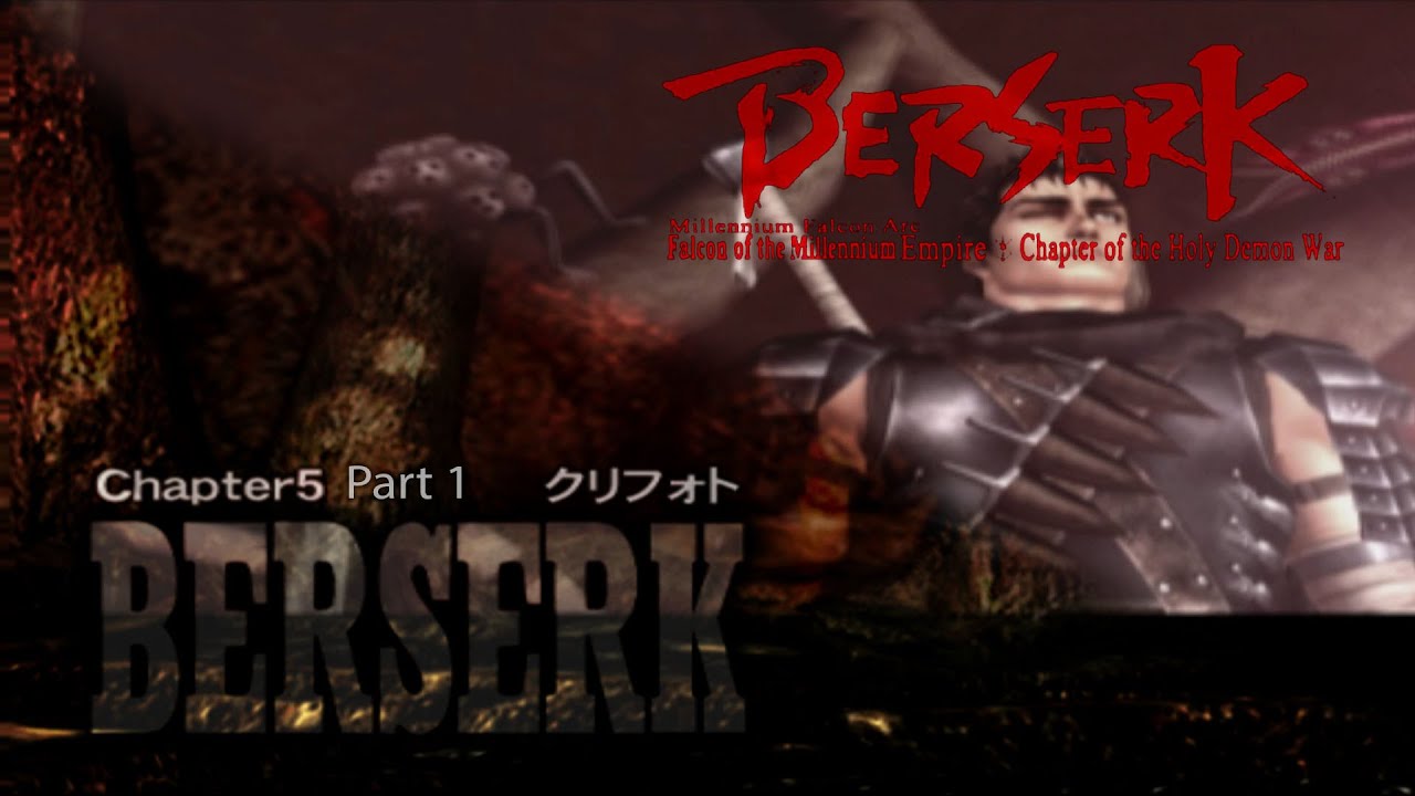 Berserk(PS2) Millennium Falcon Arc - Chapter 5, Part 1 - YouTube