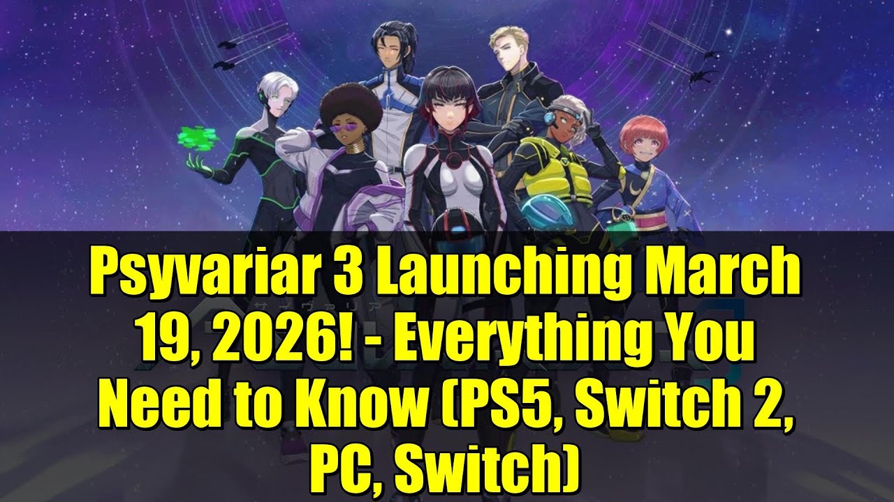 Psyvariar 3 Launching March 19, 2026! - Everything You Need to Know ...