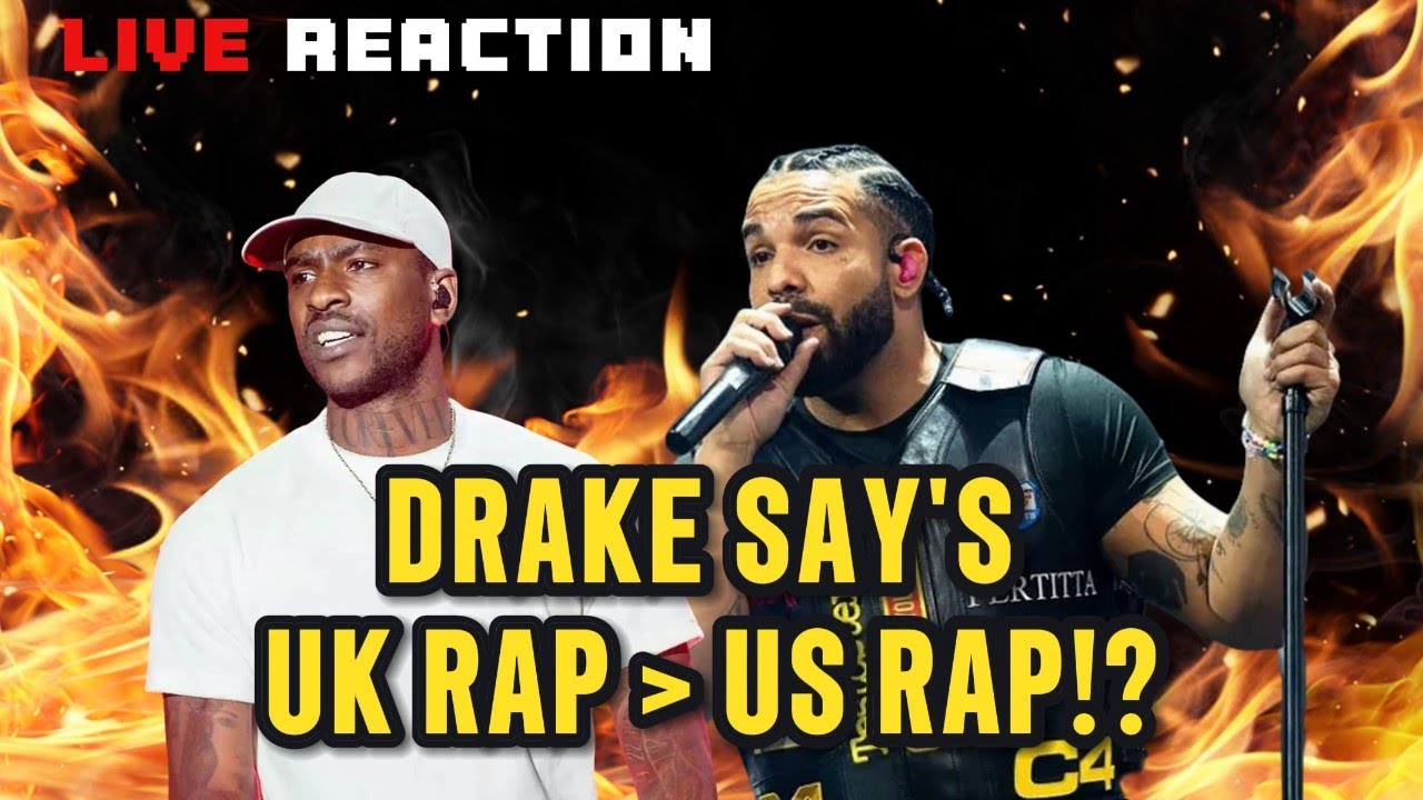 Drake Says UK Rappers Are BETTER Than US? Skepta DISSES Joyner Lucas ...