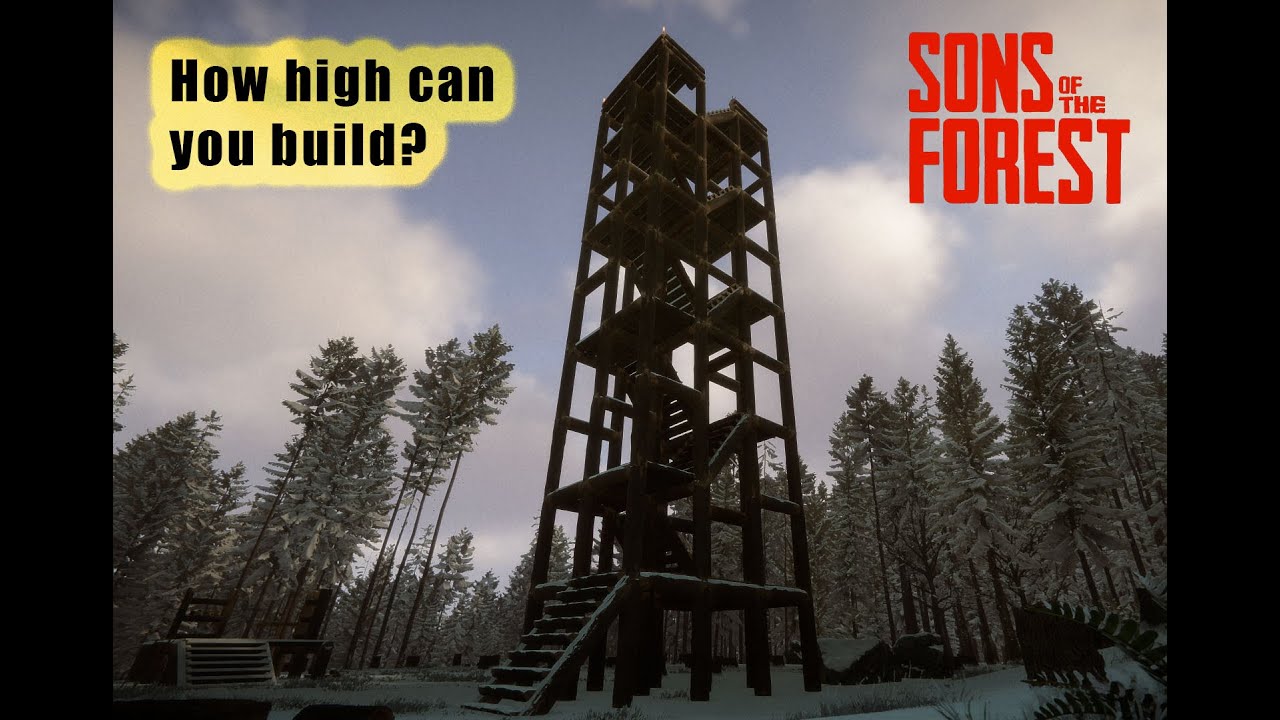 Building a high tower in Sons of the Forest - YouTube