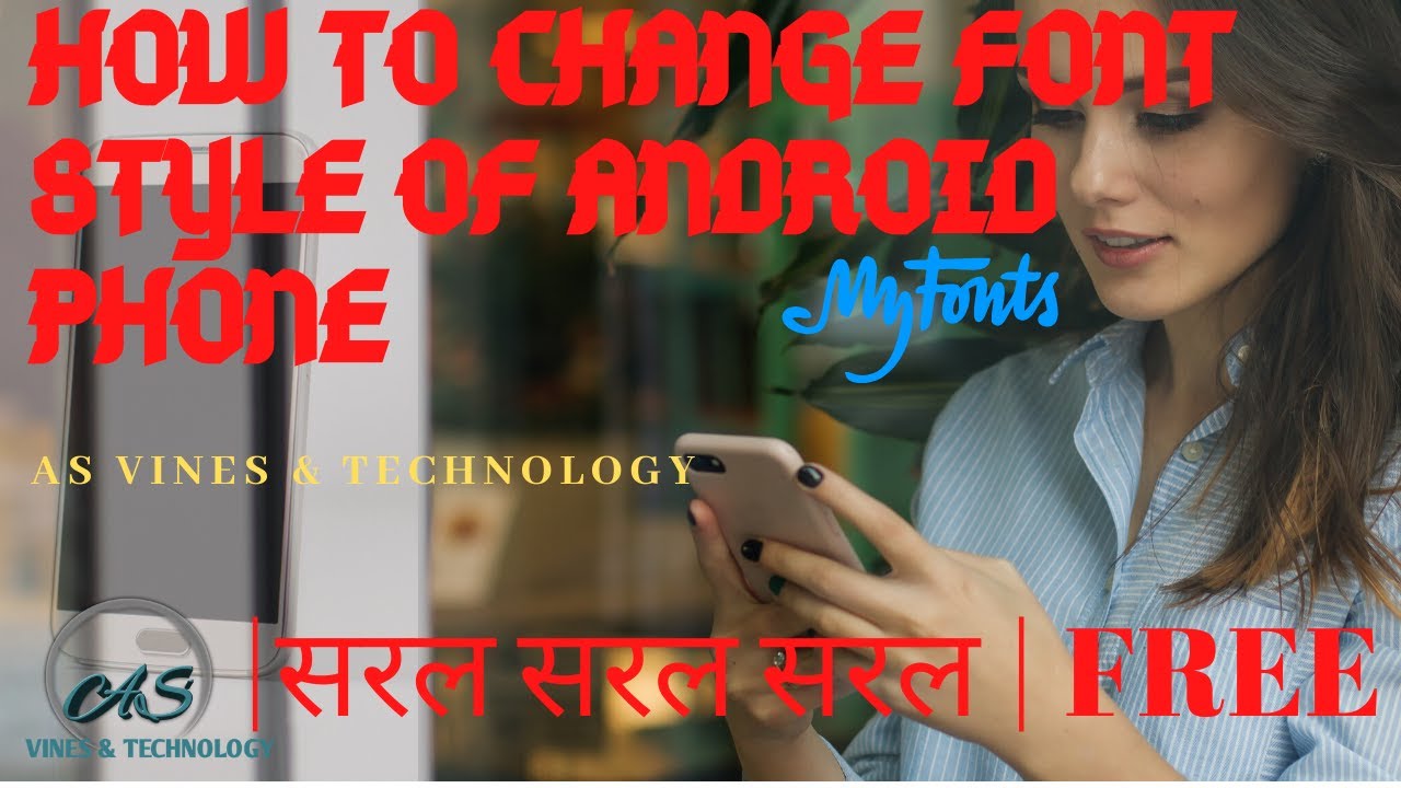 How To Change Font Style Of Android Phone Change Display Of Android how-to-change-font-style-of-android-phone-change-display-of-android