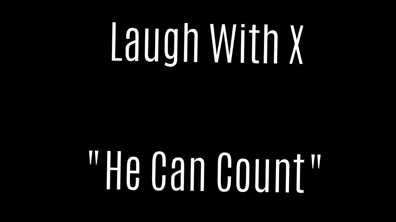 "He Can Count" - YouTube