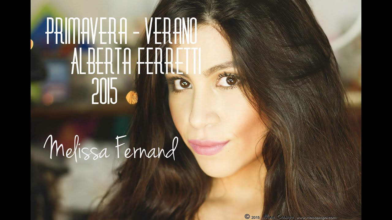 Primavera - Verano 2015 Alberta Ferretti / Melissa Fernand - YouTube