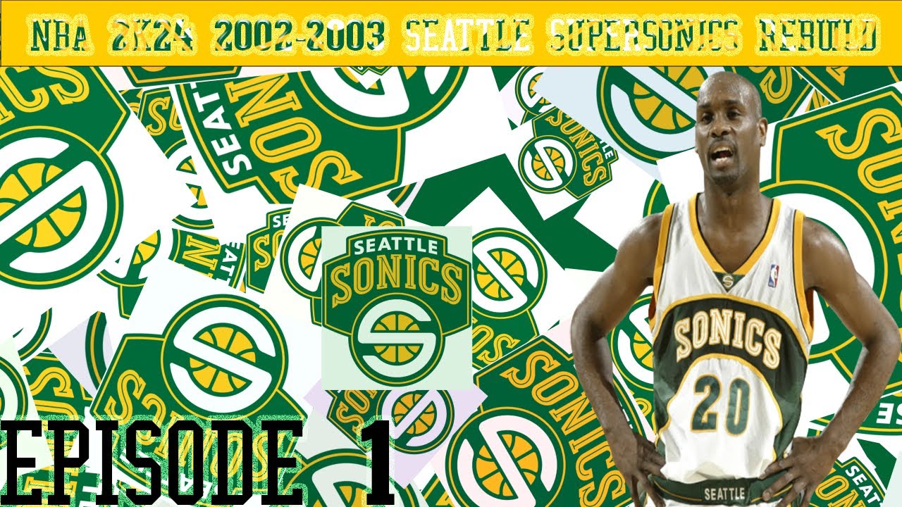 NBA 2K24 2002-2003 Seattle SuperSonics Rebuild Episode 1 MYERAS - YouTube