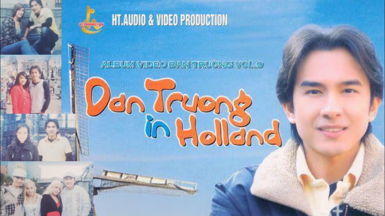 Album Video Đan Trường Vol.9 - Dan Truong In Holland (VCD 2008 ...