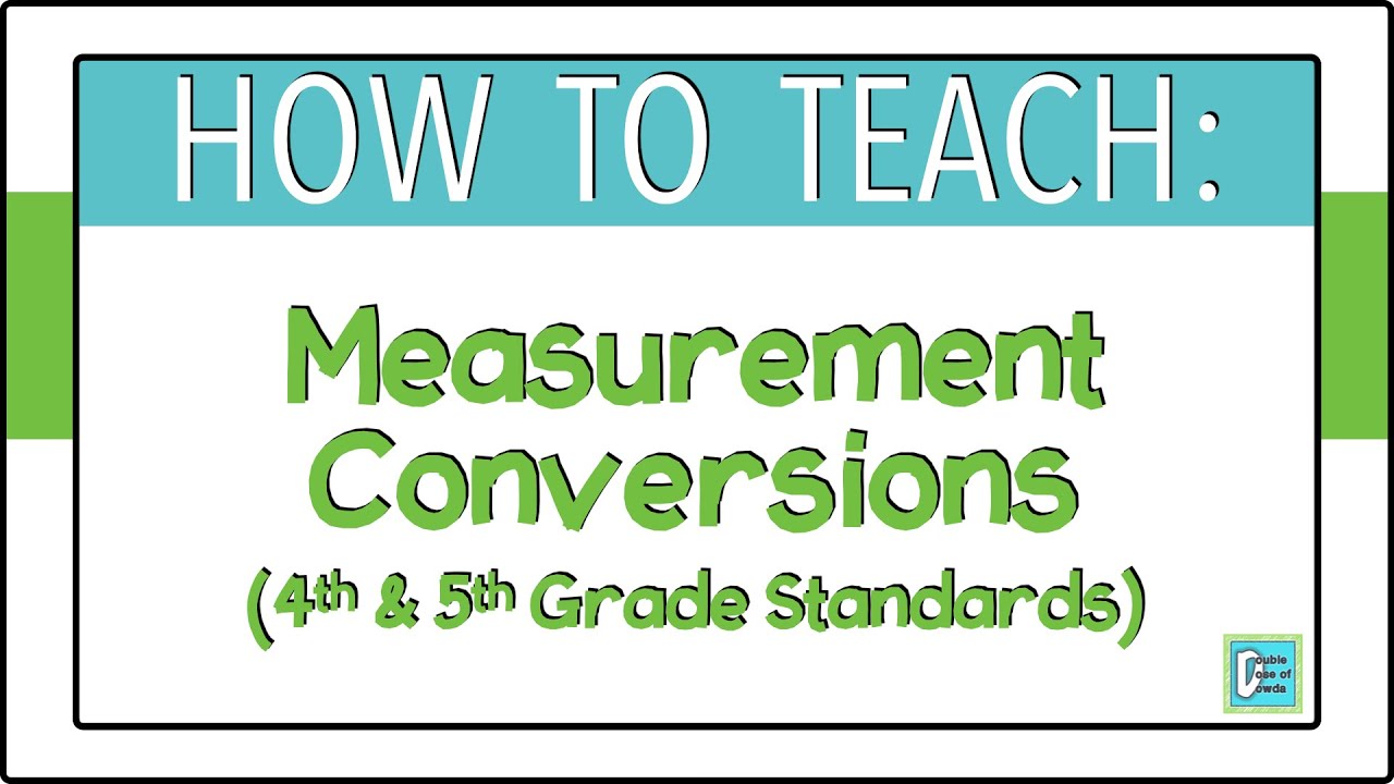 How To Teach Converting Measurements For 4th And 5th Grade YouTube how-to-teach-converting-measurements-for-4th-and-5th-grade-youtube
