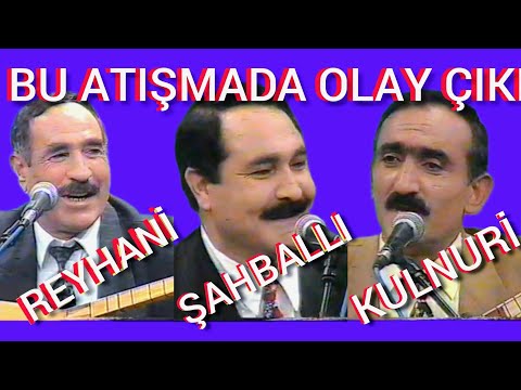 Reyhani - Şahballı -Kulnuri-Ayak ismail türüt'ten-ne diyecek atışma olay çıkdımı- indirme yasak 1998