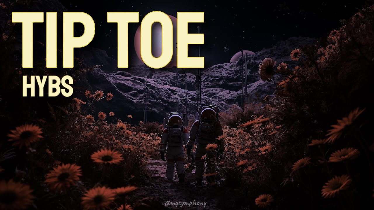HYBS - TIP TOE (Lyrics br/en) - YouTube