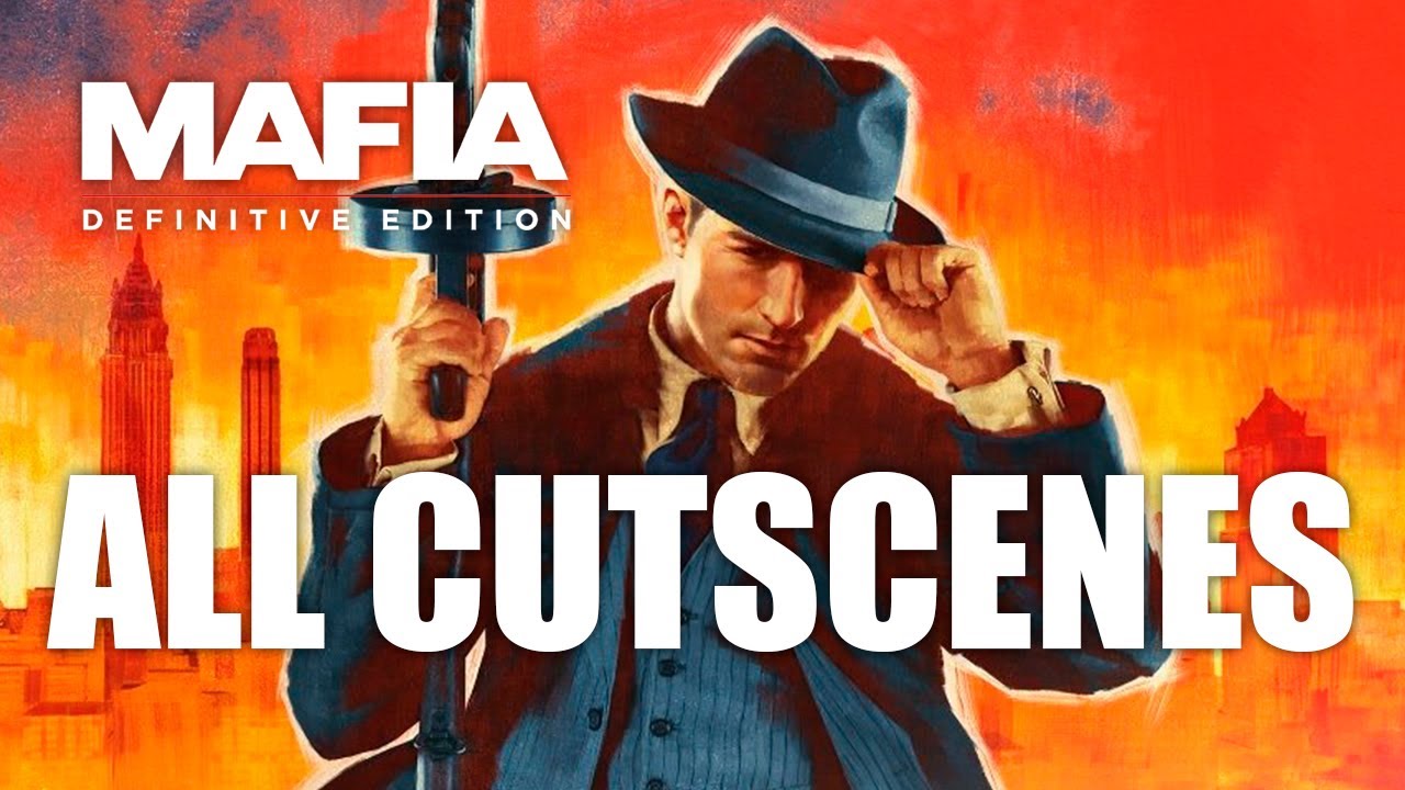 Mafia: Definitive Edition All Cutscenes | Full Game Movie HD (PS4, Xbox ...