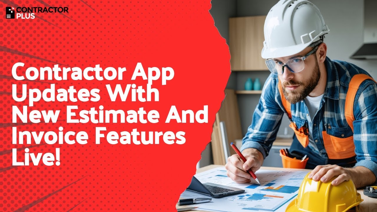 Contractor App Updates With New Estimate And Invoice Features Live ...